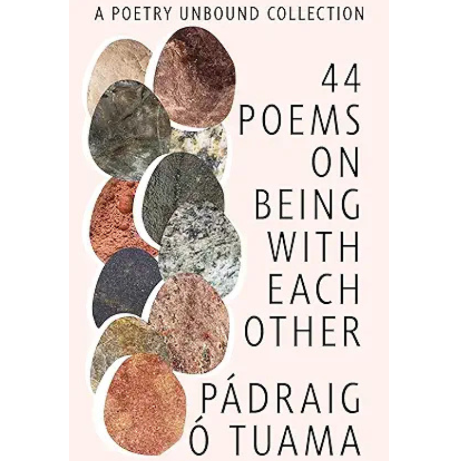 44 Poems On Being With Each Other O Tuama ST MARK S BOOKSTORE 44-poems-on-being-with-each-other-o-tuama-st-mark-s-bookstore